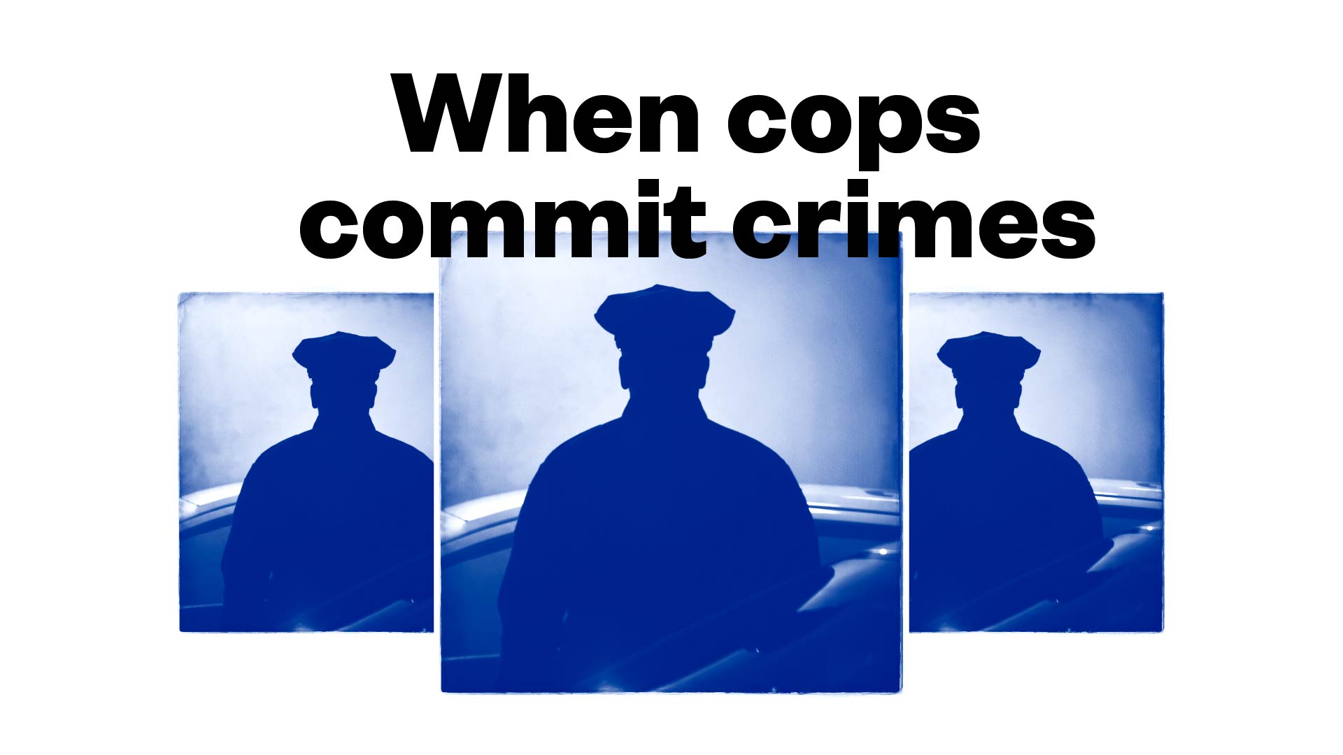 This is the first database that tracks America's criminal cops